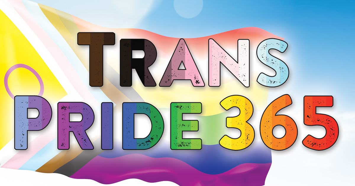 Trans Pride 365 – TRACTION